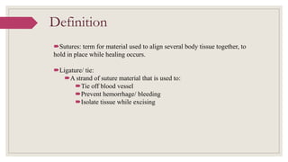 Suture, needle and knots | PPT | Free Download