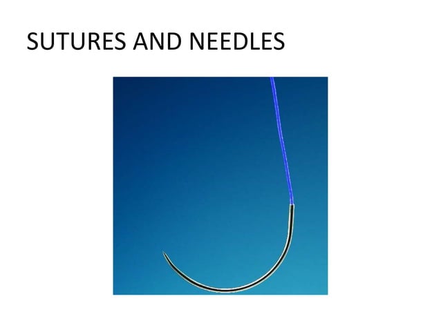 Suture & Needles.ppt