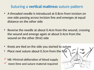 suture patterns , types , uses and tools | PPTX