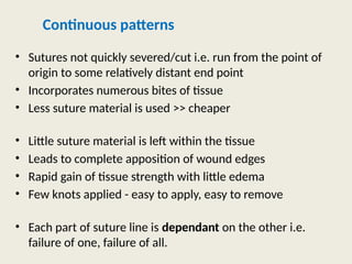 suture patterns , types , uses and tools | PPTX