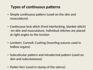 suture patterns , types , uses and tools | PPTX