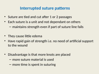suture patterns , types , uses and tools | PPTX