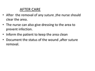 suture removal ppt.pptx medical surgical | PPTX