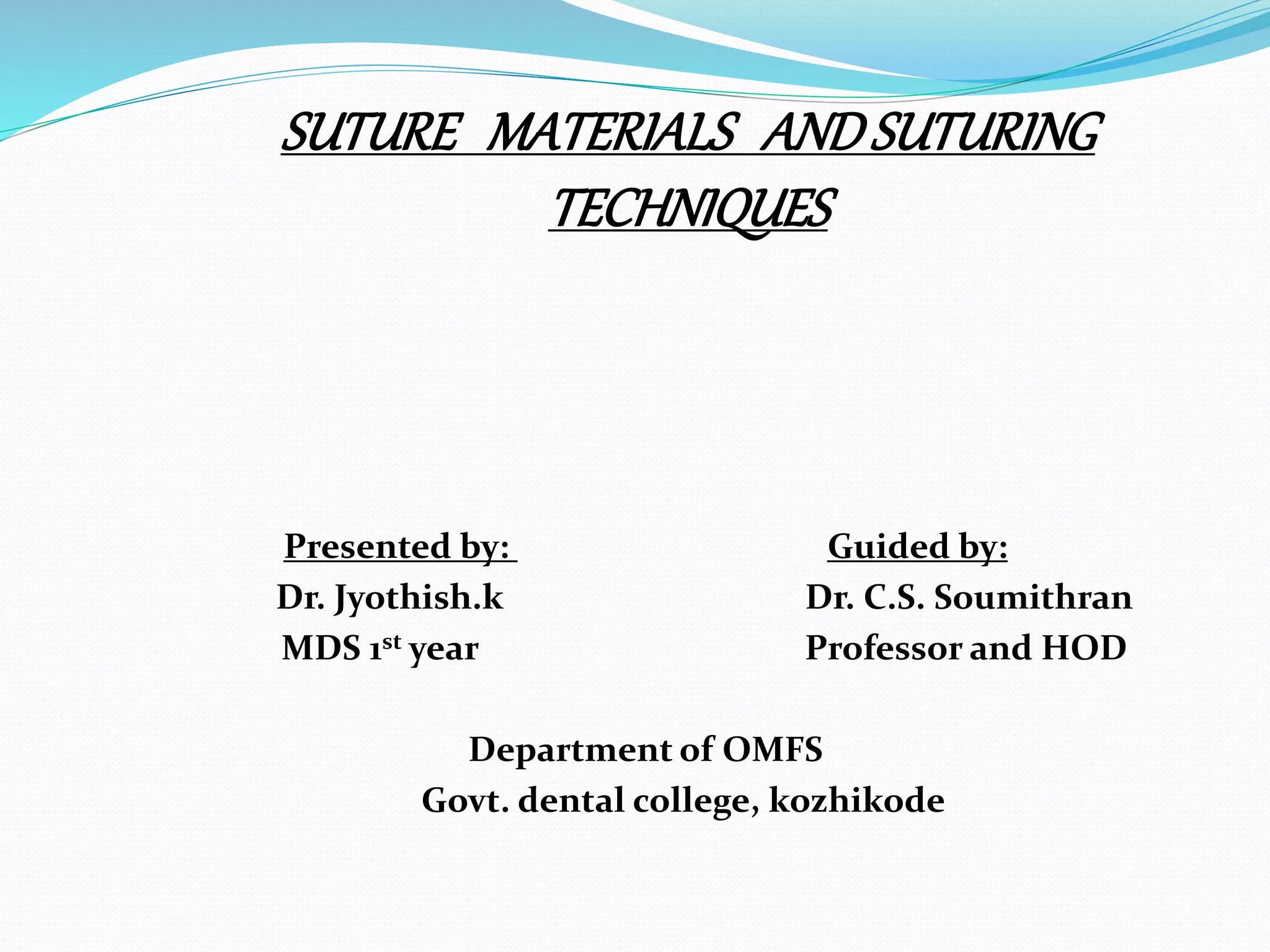 Suturing in omfs | PPTX
