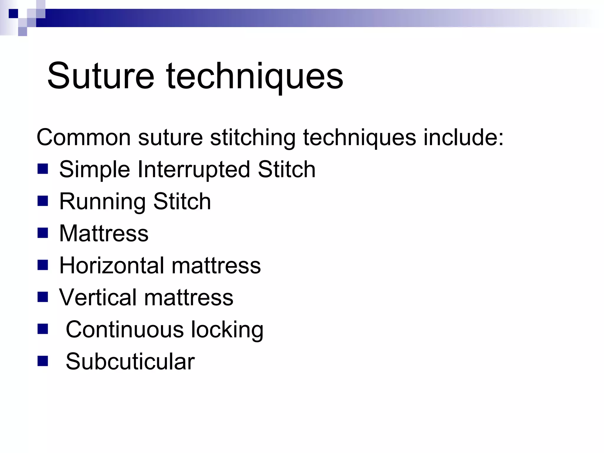 Sutures & Drainage | PPT