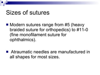 Sutures & Drainage | PPT