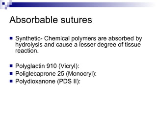 Sutures & Drainage | PPT
