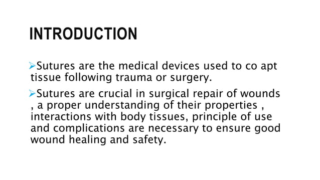 SUTURES materials in general surgery .pptx