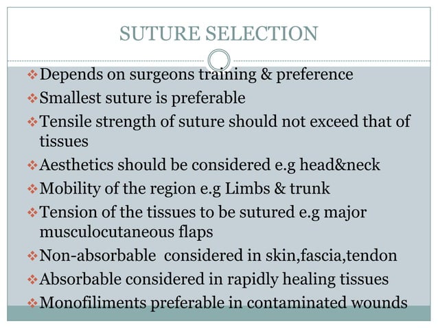 Sutures and suturing patterns in surgery & modern innovations | PPT