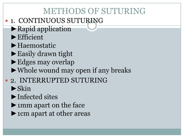 Sutures and suturing patterns in surgery & modern innovations | PPT