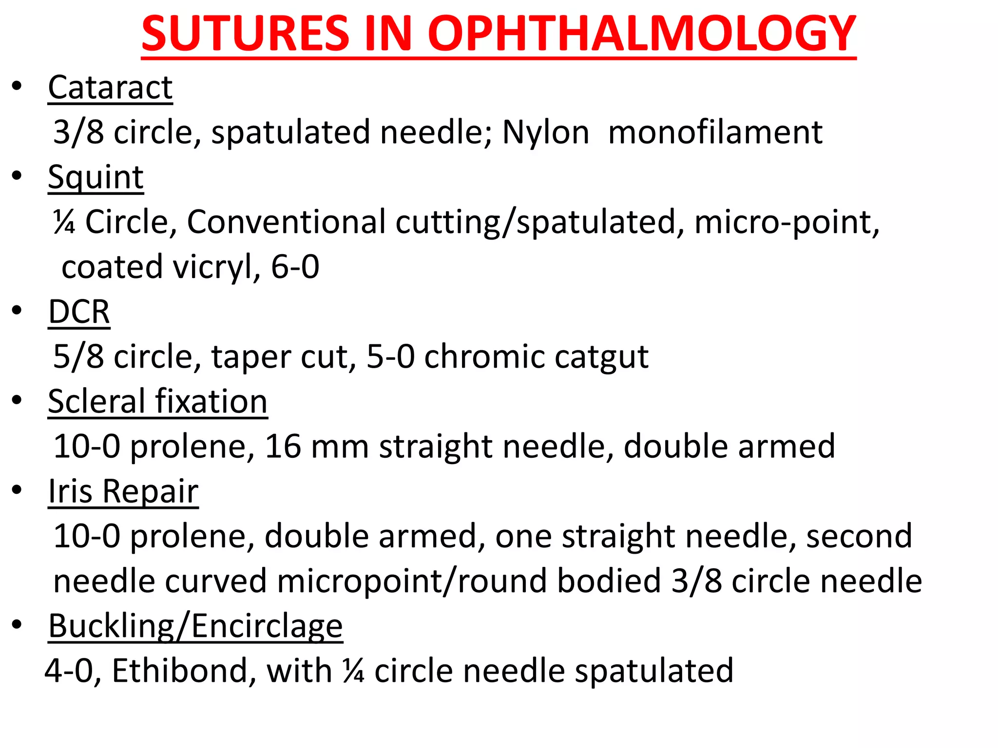 Sutures & needles in ophthalmology | PPTX