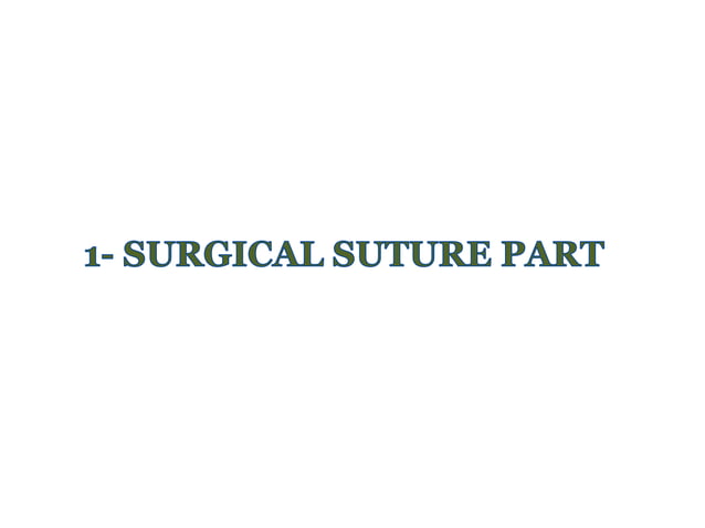 Suture training course | PPTX