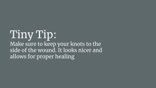 JUMC SSIG Suturing 101 | PPTX