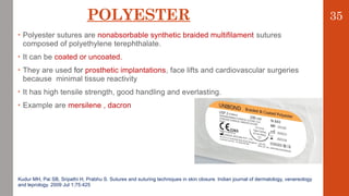 SUTURING MATERIAL used in oral and maxillofacial surgery | PPTX