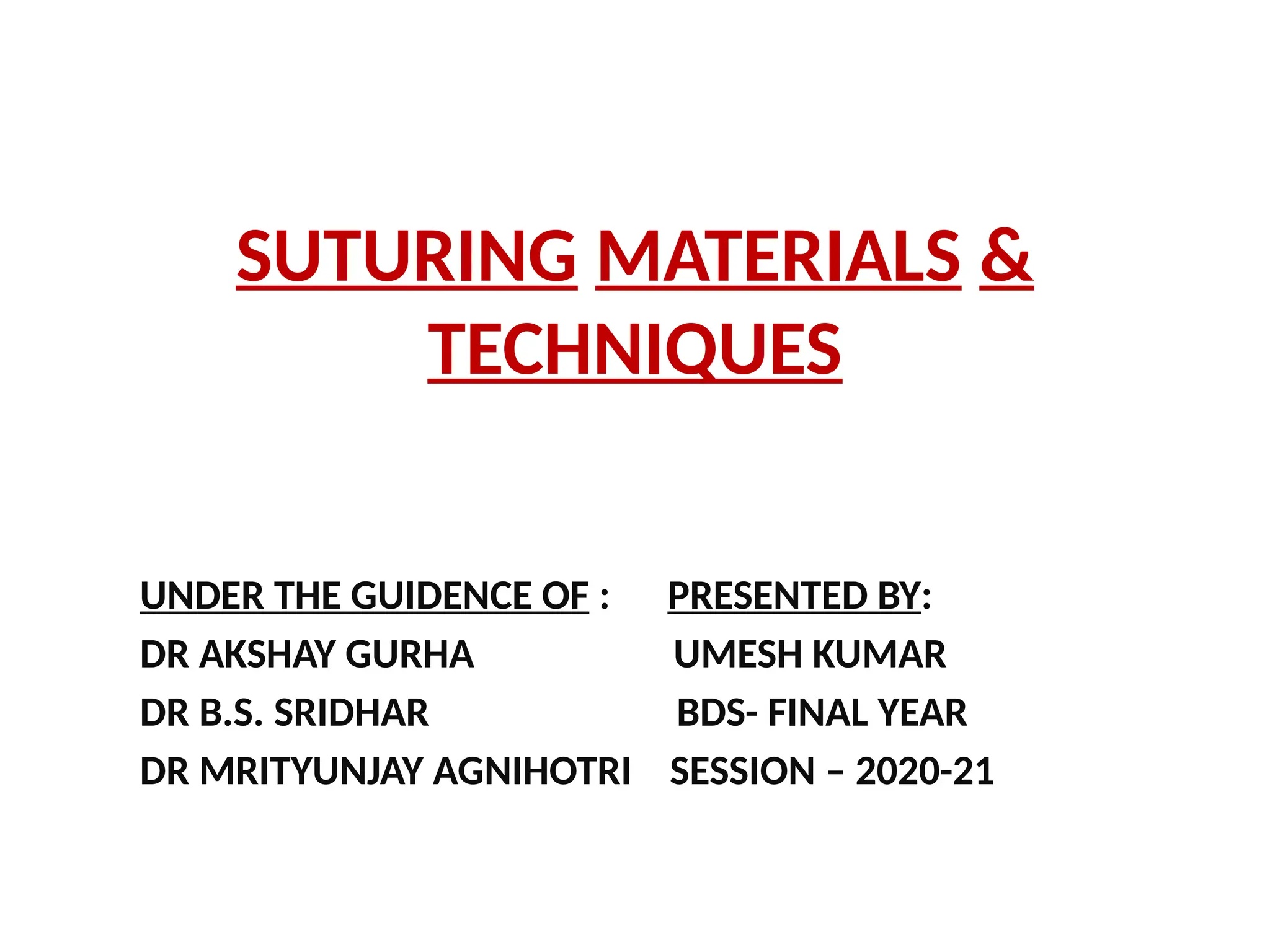 Suturing Materials And Techniques Pptx