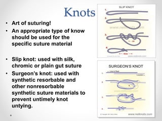 Suturing techniques involved in dental surgery | PPTX