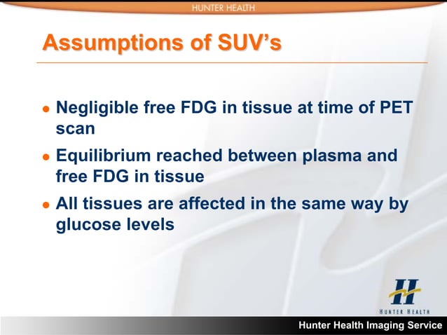 SUV- standardised uptake values in pet scanning | PDF | Medical Tests ...