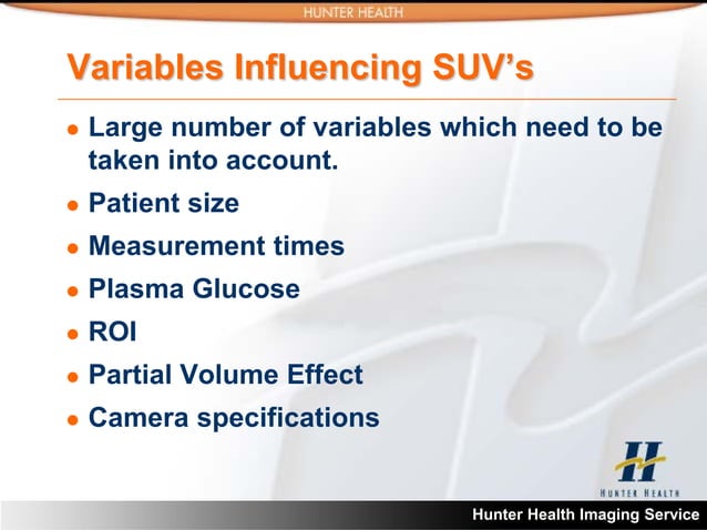 SUV- standardised uptake values in pet scanning | PDF | Medical Tests ...