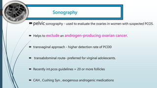 Pcos investigation | PPTX