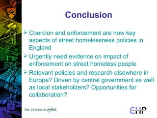 Coercion in Street Homelessness Policies in England | PPT | Substance ...