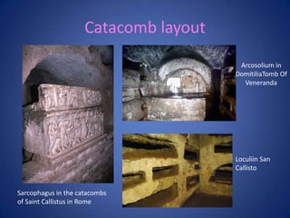 Sesion no. 5, 2012: Early Christian Catacombs, by Suzie Markland | PPT