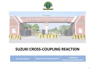 Suzuki cross coupling reaction | PPTX