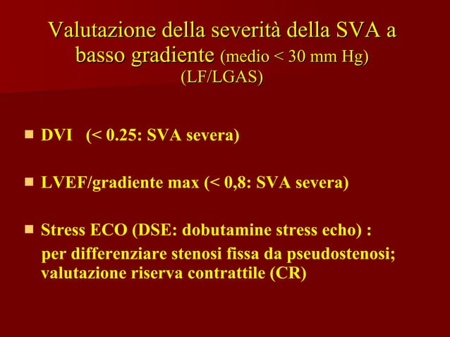 Stenosi Valvolare Aortica SVA: valutazione ecocardiografica | PPT