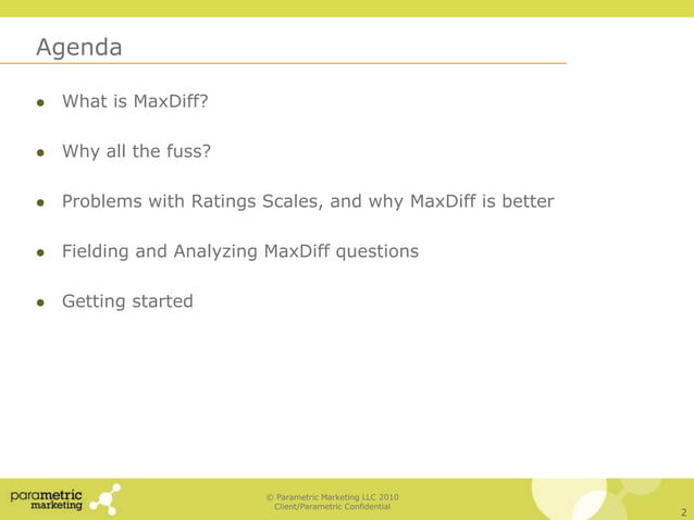 Introduction to MaxDiff Scaling of Importance - Parametric Marketing ...