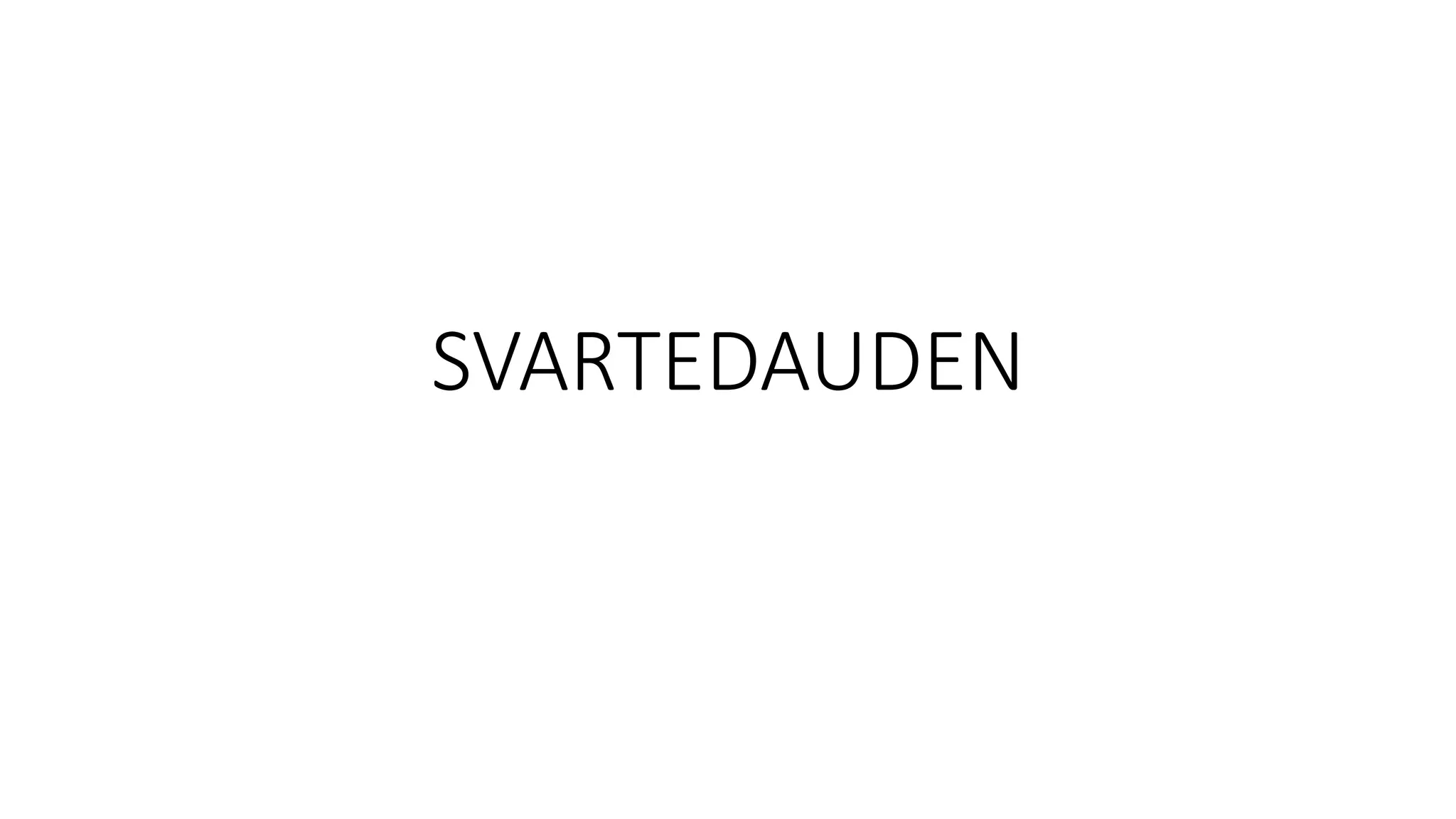 Svartedauden | PPT