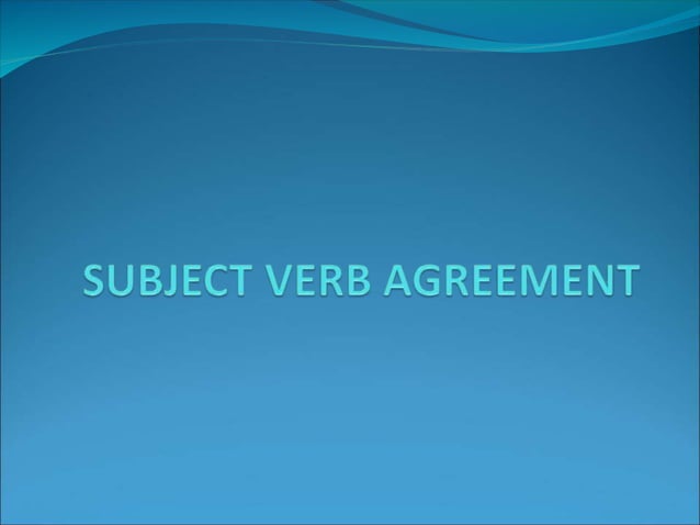 A ppt on the topic Subject verb agreement | PDF