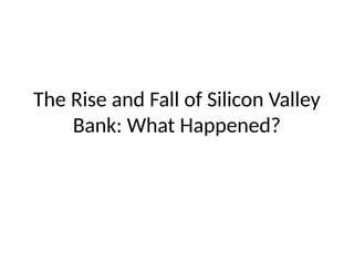 SVB_Collapse_Presentation_With_Meme_Updated.pptx
