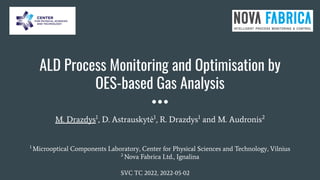 ALD Process Monitoring and Optimisation by OES-based Gas Analysis | PPT