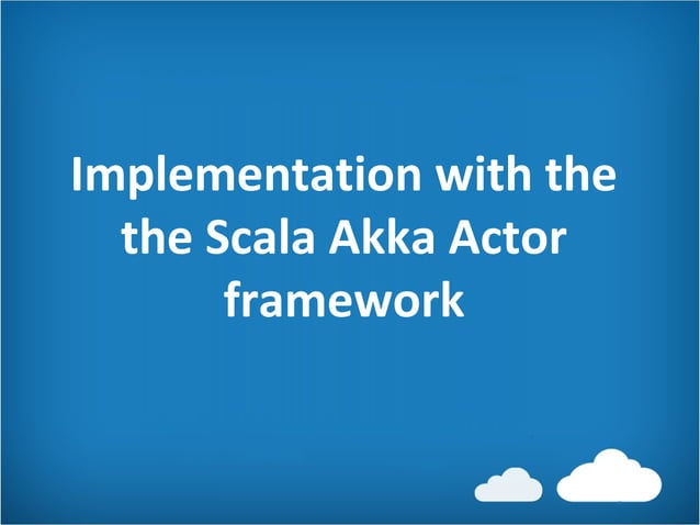 Building large scale, job processing systems with Scala Akka Actor framework | PPT