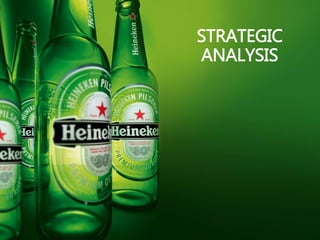 Heineken Strategy Analysis and Discussion | PPTX
