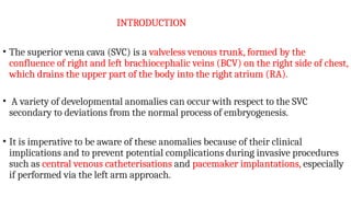 SVC & IVC EMBROYOLOGY AND ANOMALIES.pptx