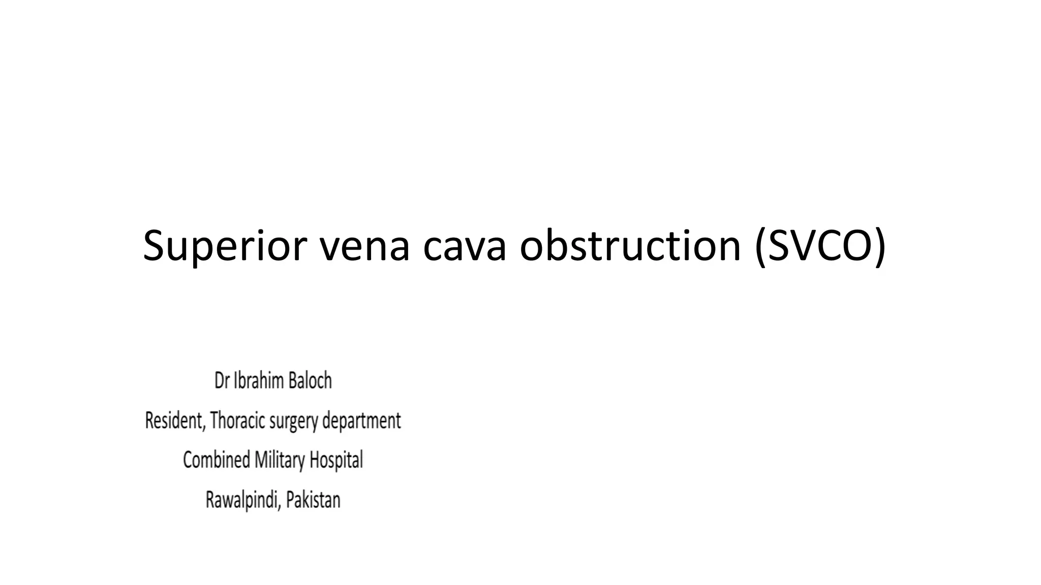 supra vena cava obstruction (SVCO) | PPTX