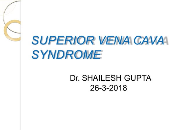 Svc syndrome, | PPT