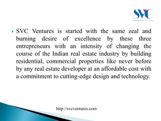 Svc ventures in hyderabad | PPTX