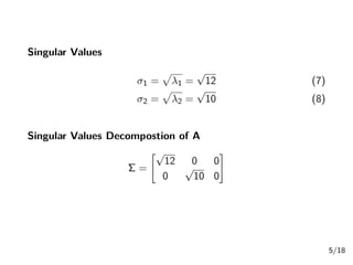 Singular Value Decompostion (SVD): Worked example 3 | PDF