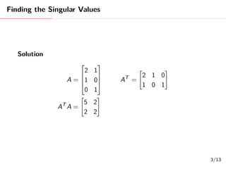 Singular Value Decompostion (SVD): Worked example 2 | PDF