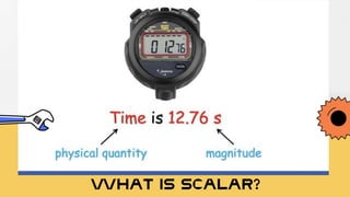 scalar vs vector SCIENCE 9.ppt