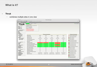 OSMC 2013 | Thruk - Monitoring GUI by Sven Nierlein | PPT