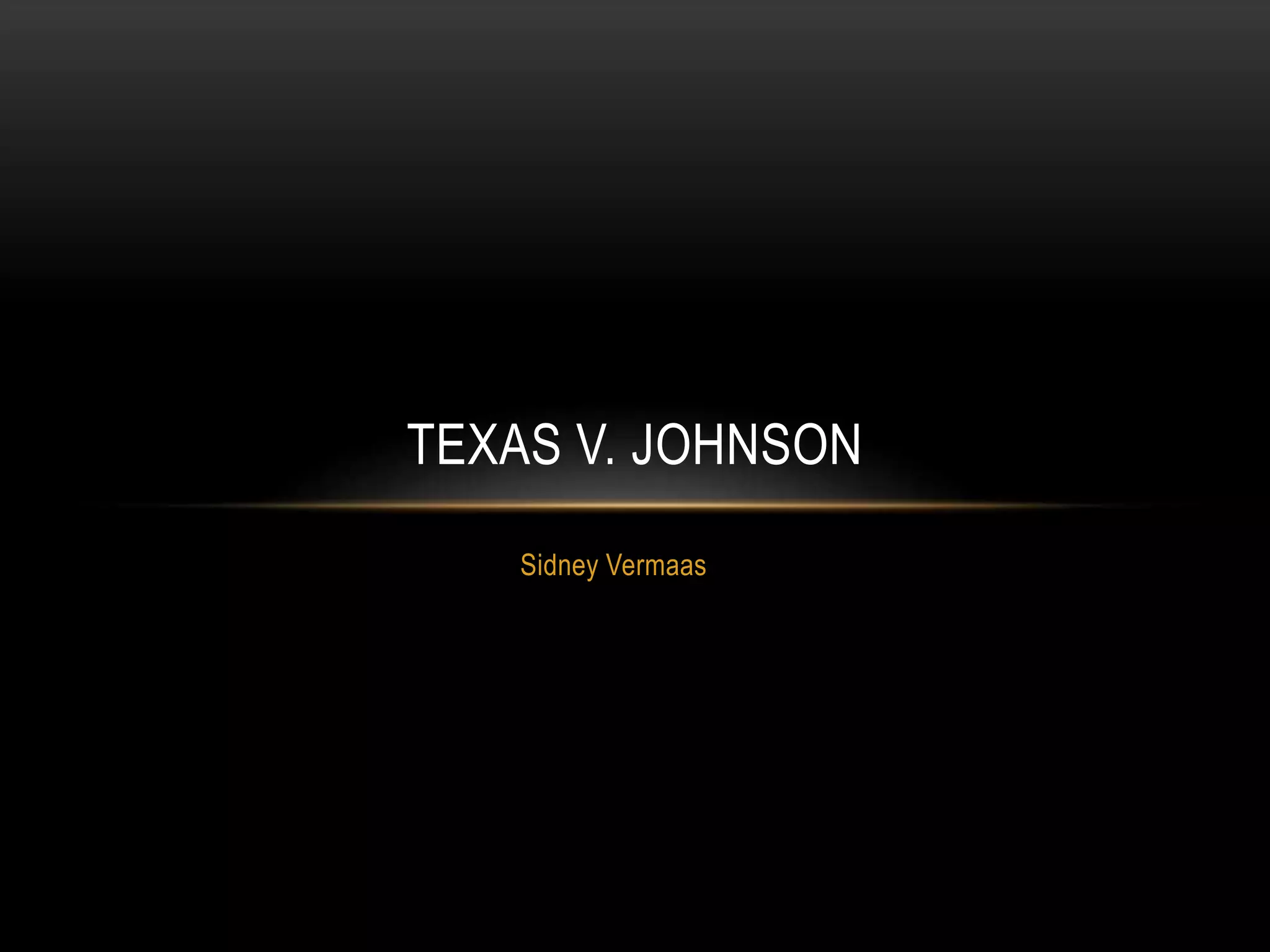 Texas v Johnson | PPT