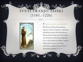 Sveti franjo asiški i sv | PPTX