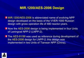 Key Features of MIR.1200 (AES-2006) design and current stage of Leningrad NPP-2 construction | PPT