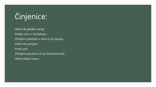 SVE ŠTO TREBA DA ZNAŠ O MENI 4.pptx