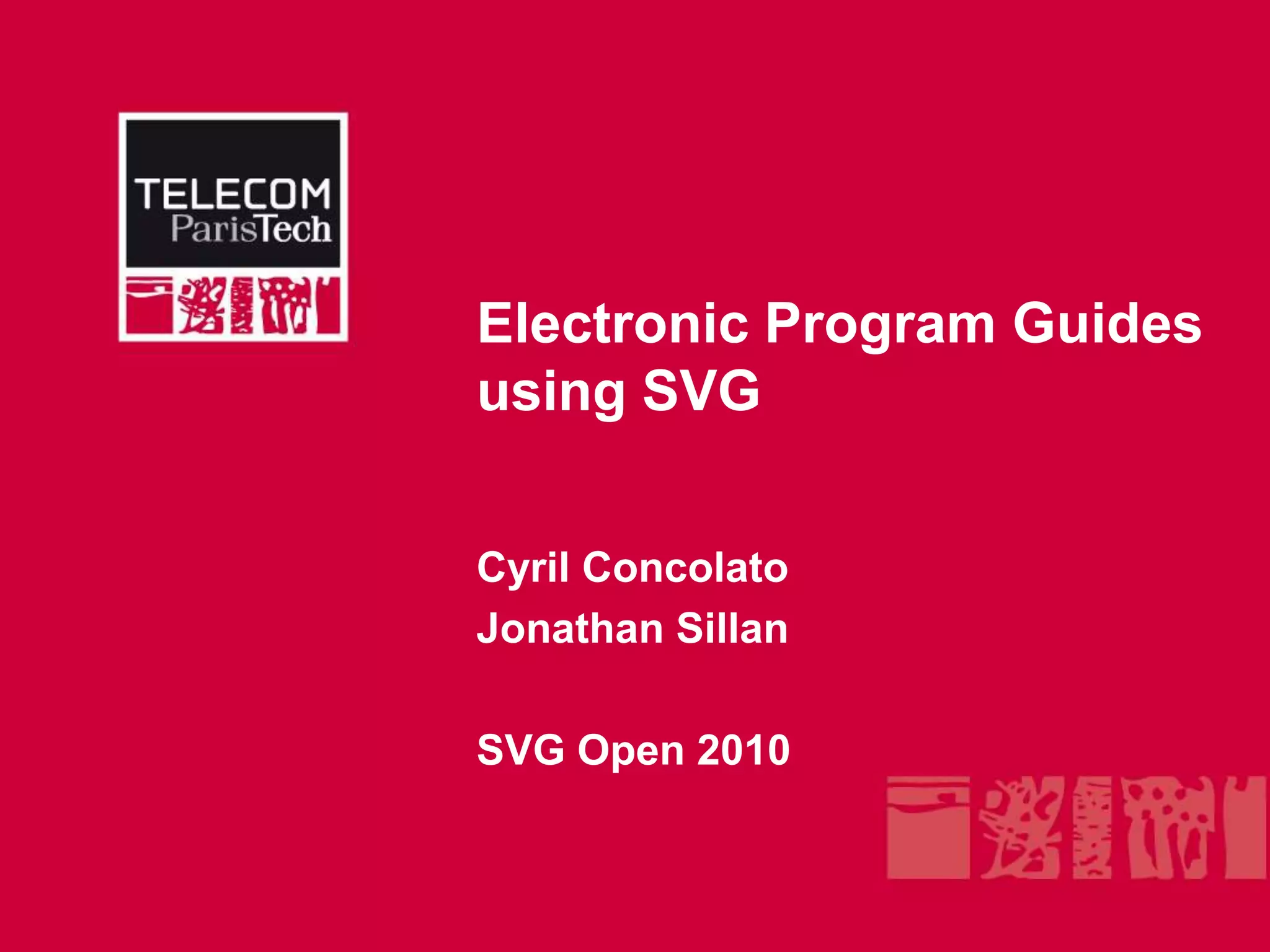 Electronic Program Guides using SVG | PPTX
