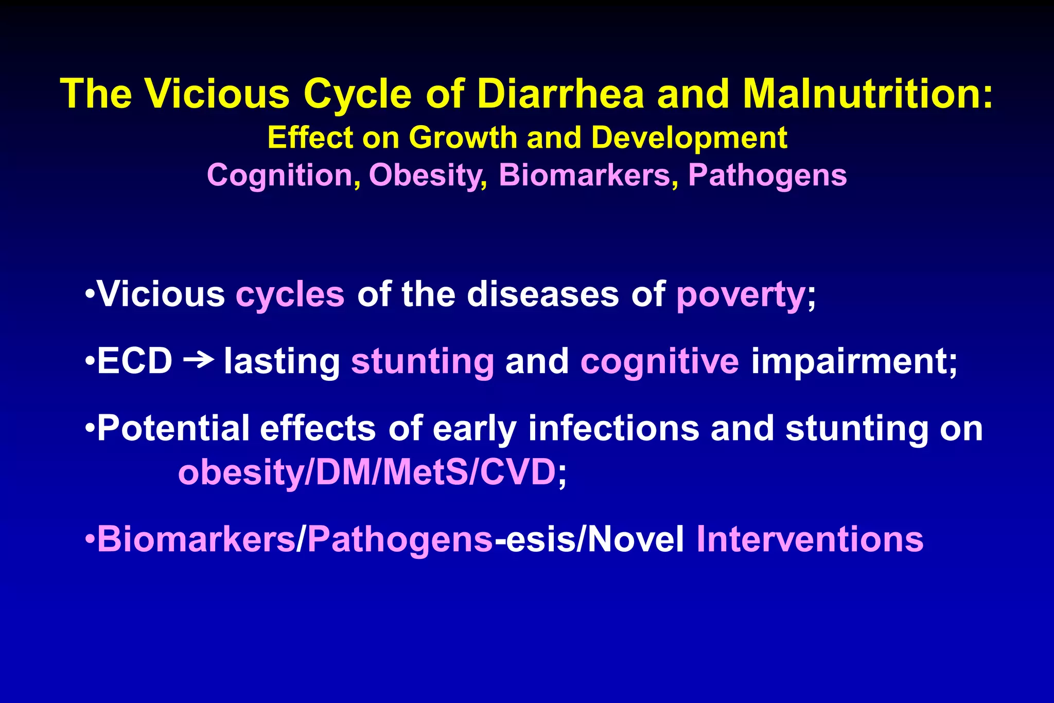 The Vicious Cycle of Diarrhea and Malnutrition: Effect on Growth and ...