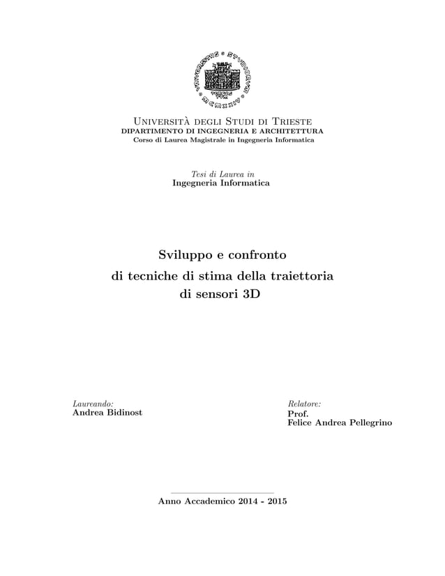 Sviluppo e confronto di tecniche di stima della traiettoria di sensori ...