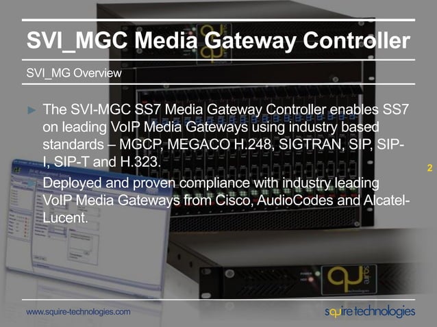 Squire Technologies: Media Gateway Controller | PPT